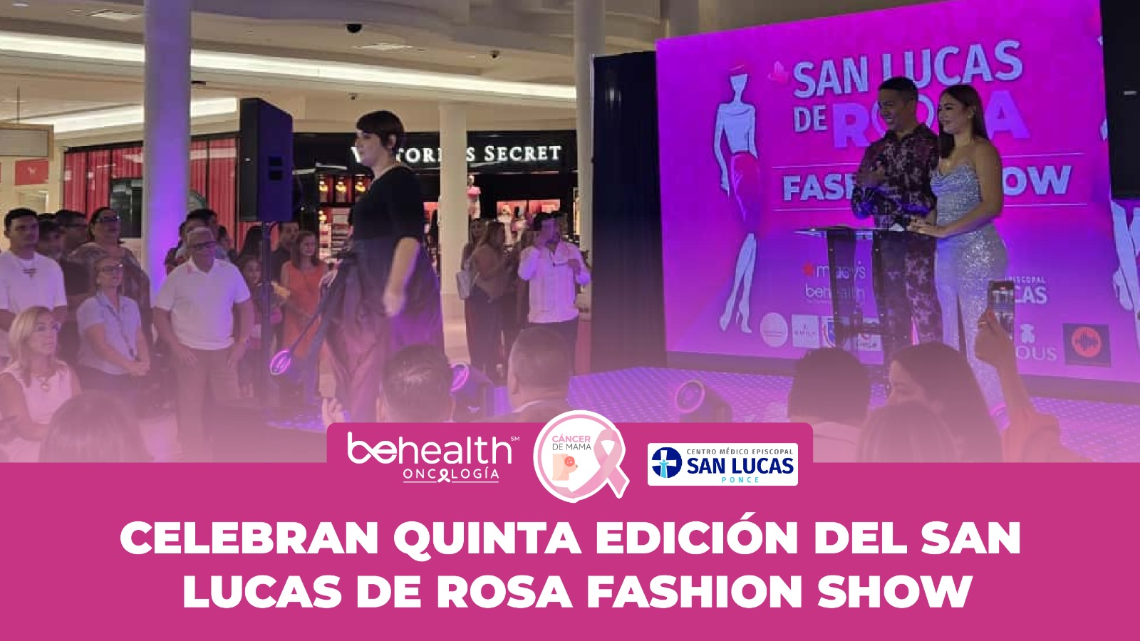 Todo un éxito el San Lucas De Rosa Fashion Show